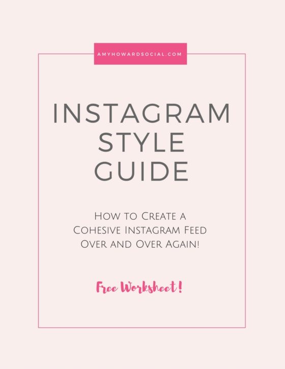 FREE Instagram Style Guide - Amy Howard Social