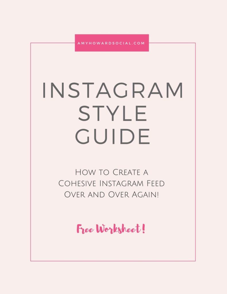 FREE Instagram Style Guide - Amy Howard Social
